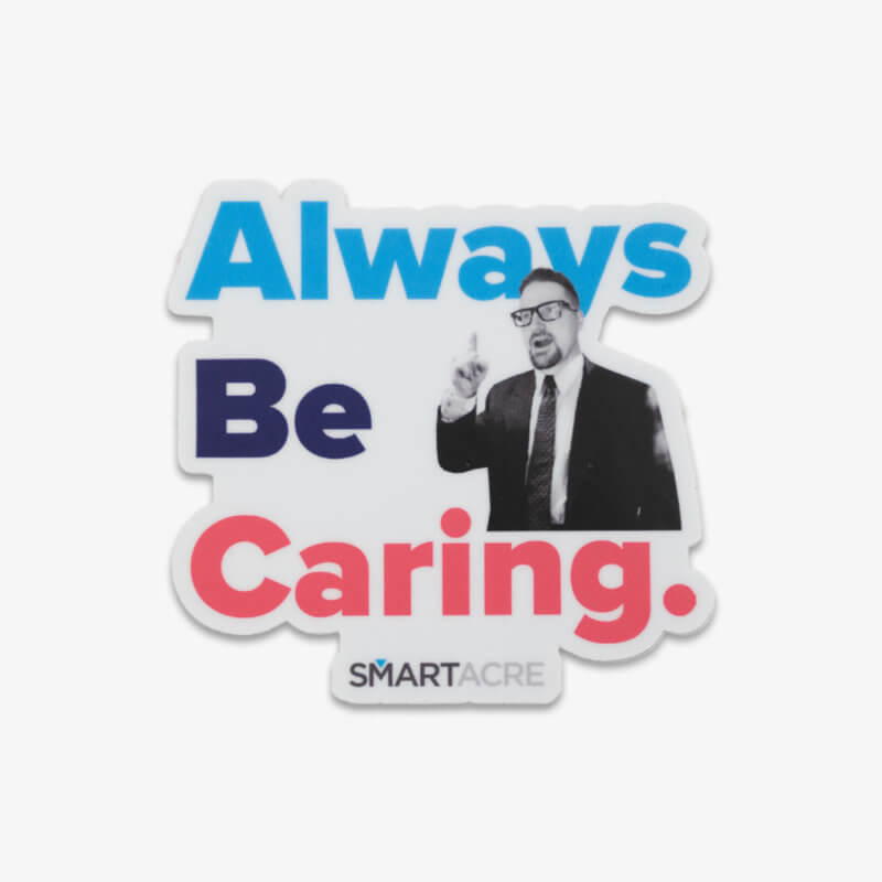 Always Be Caring Sticker | SmartAcre